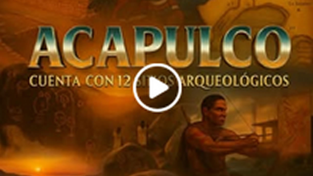 El origen oculto de Acapulco: un pasado que sigue vivo